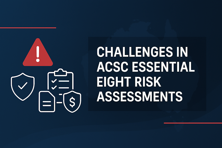 Common Challenges in ACSC Essential Eight Risk Assessments | Atlant ...